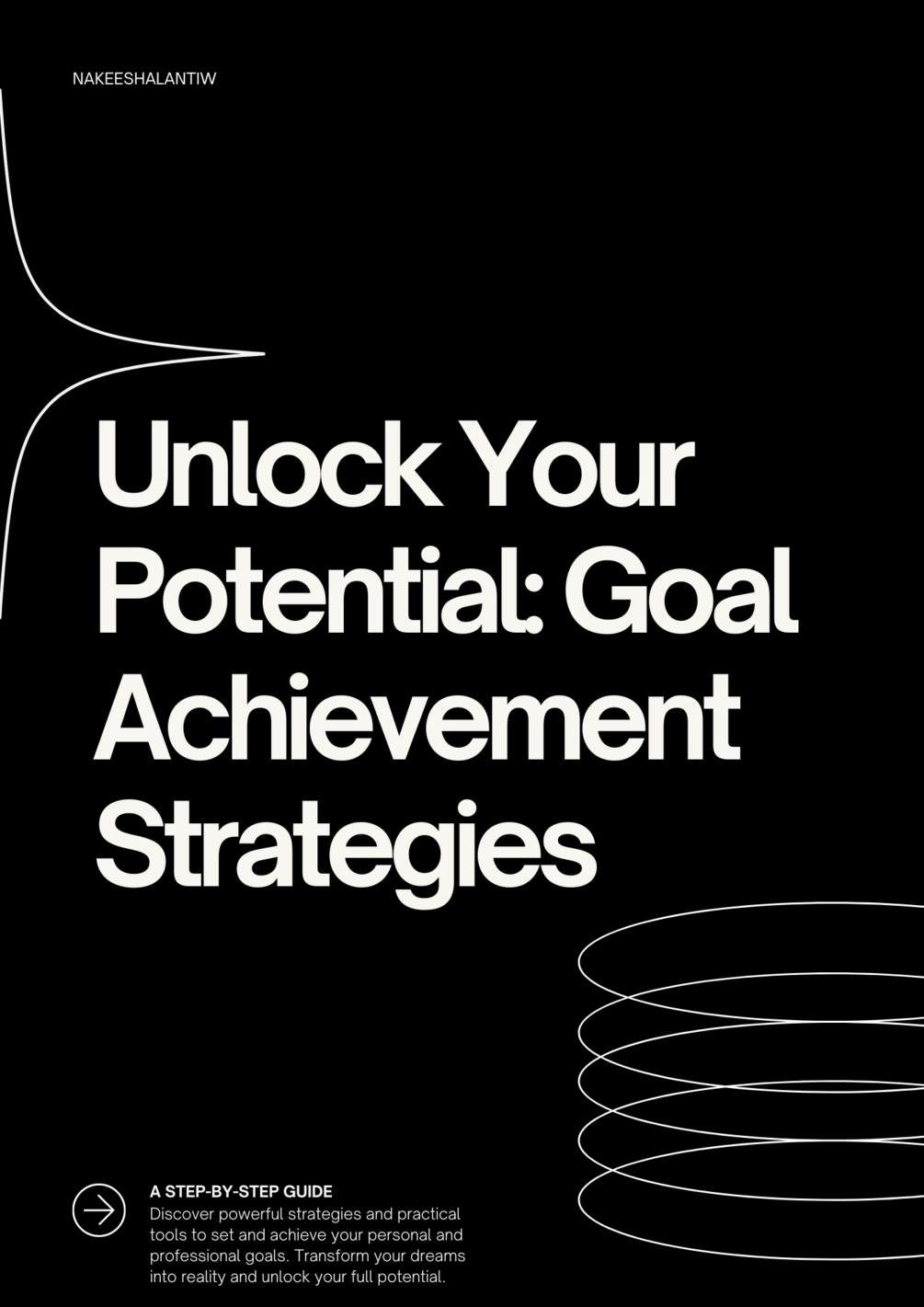 Unlock Your Potential: Goal Achievement Strategies