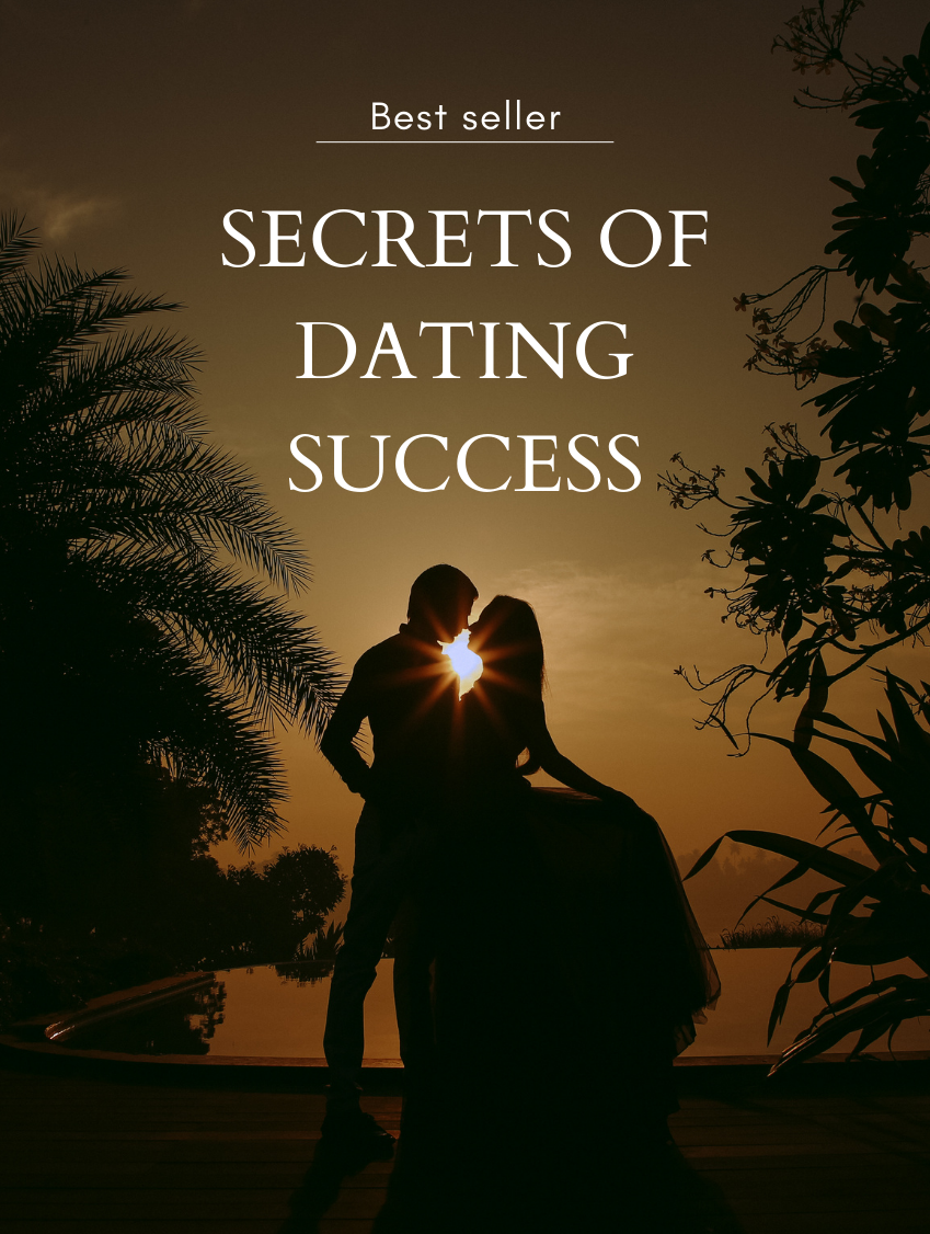 Secrets of Dating Success