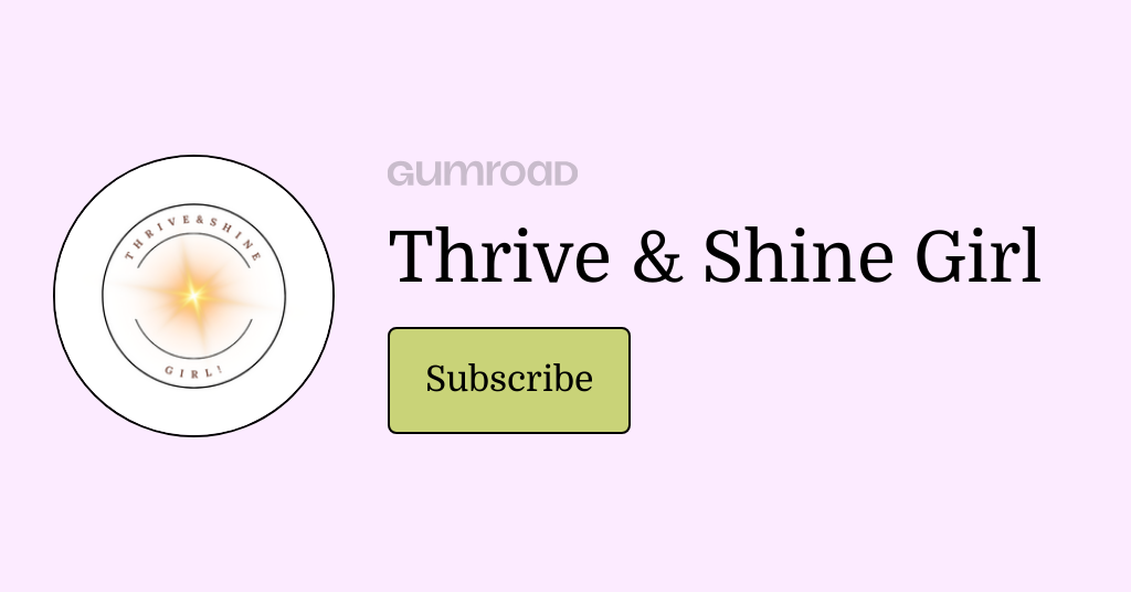 Thrive & Shine Girl