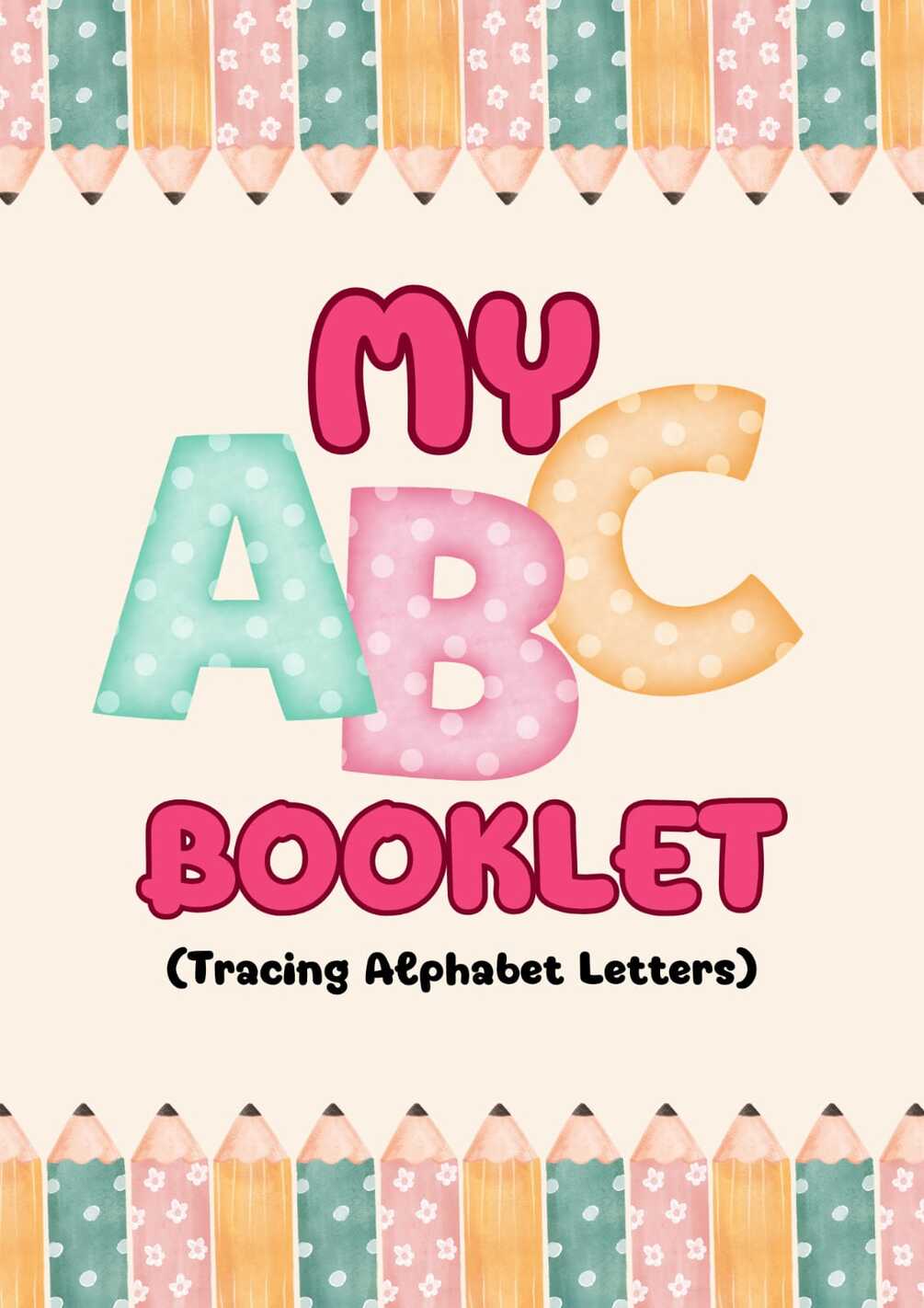 ABC Tracing Letters Booklet – A Fun and Interactive Way to Learn the ...