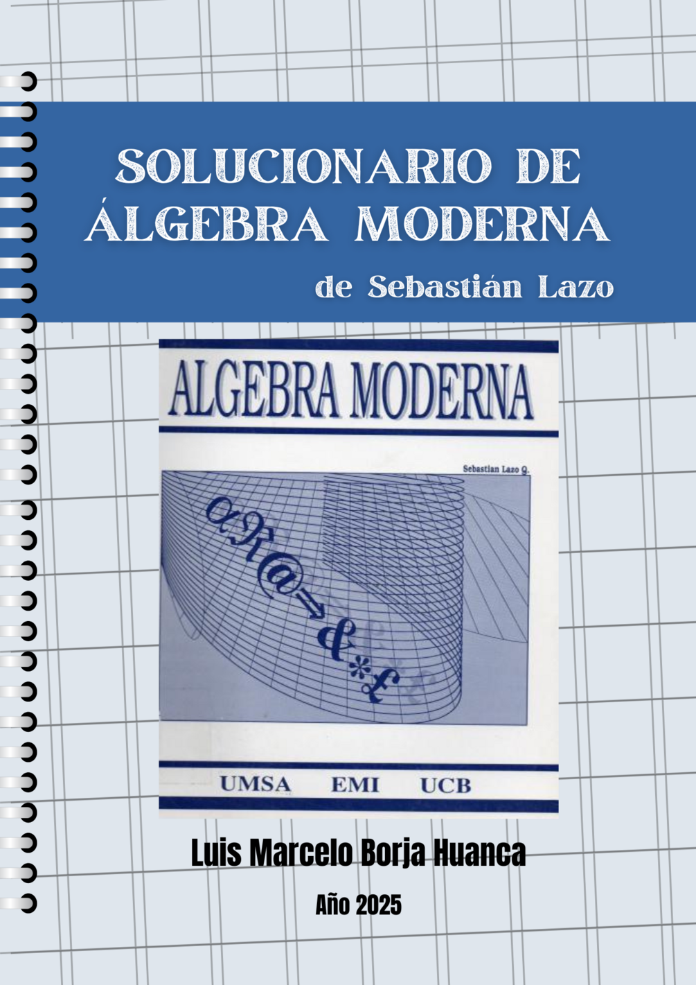 Solucionario de Álgebra Moderna de Sebastián Lazo