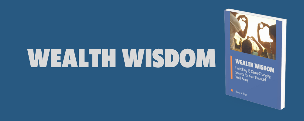 Wealth Wisdom: Unlocking 15 Game-Changing Secrets for Your Financial ...
