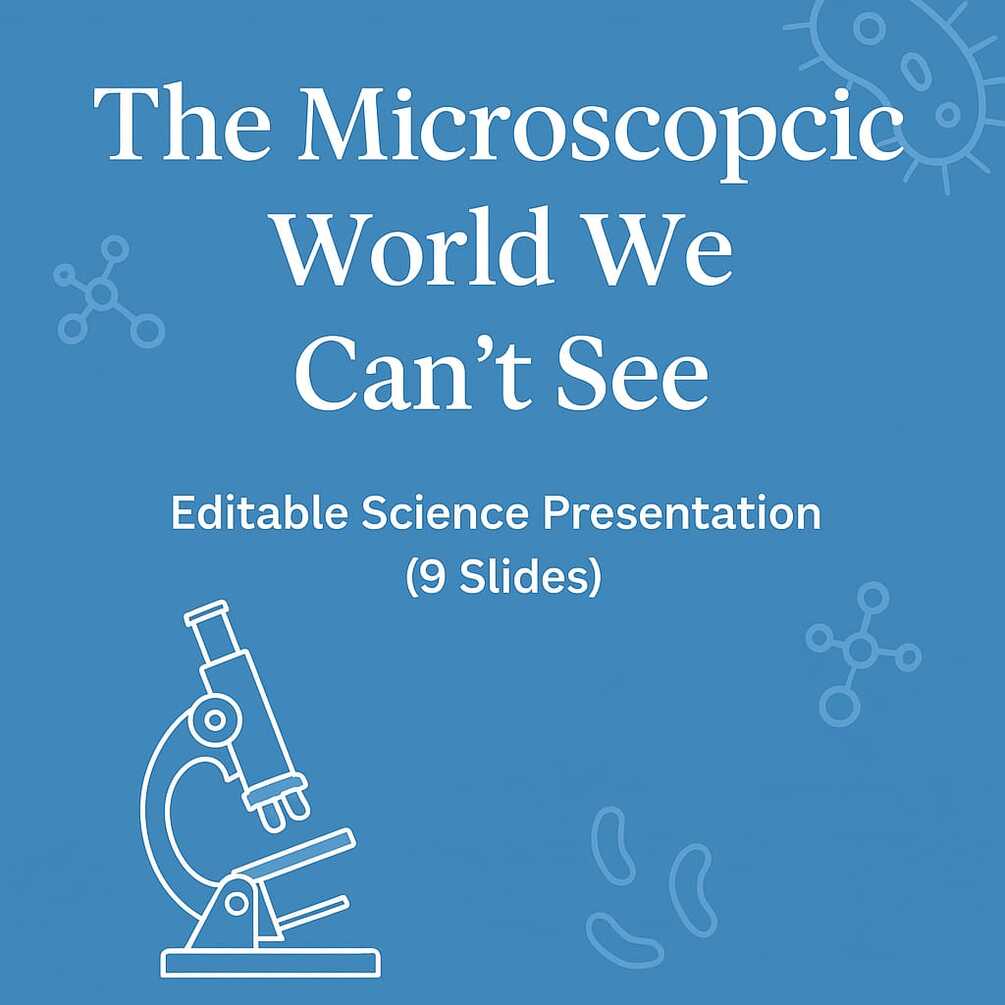 Science "Microscopic world-what we can't see" presentation