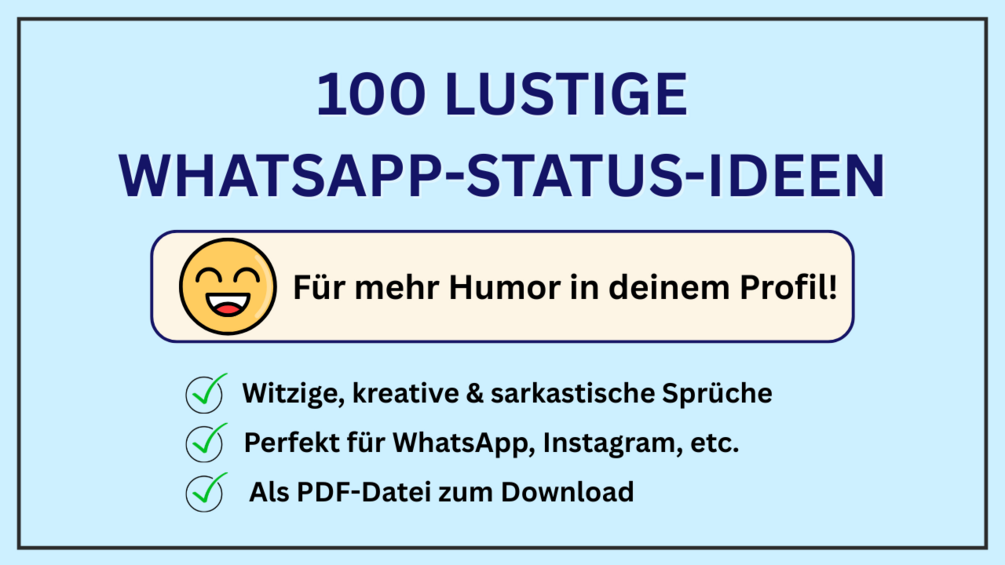 📱 100 Lustige WhatsApp-Status-Ideen – Für mehr Humor in deinem Profil!