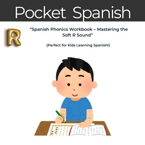 📚 Spanish Phonics Workbook – Soft R Sound (Digital Edition)