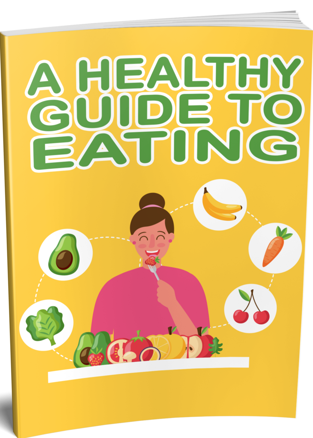 A-Healthy-Guide-to-Eating-Ebook