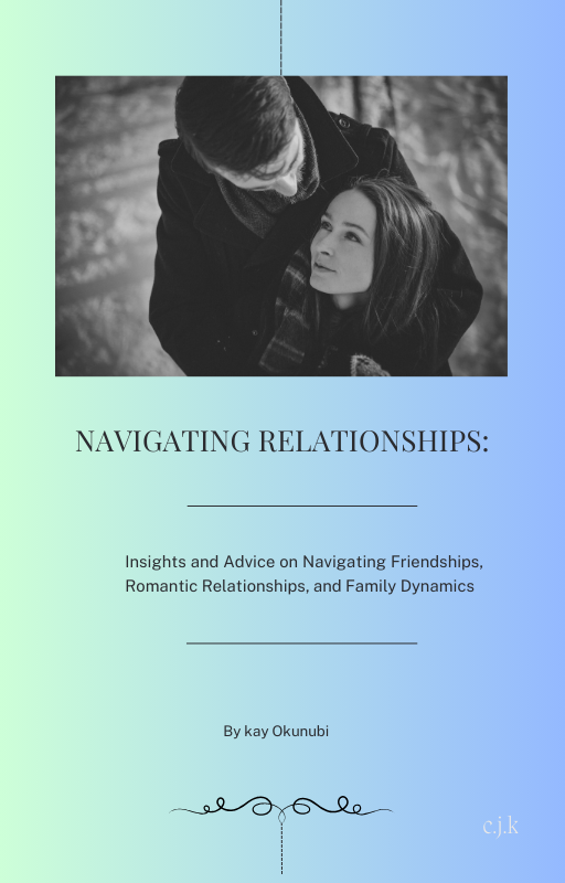 Navigating Relationships: Insights and Advice on Navigating Friendships ...