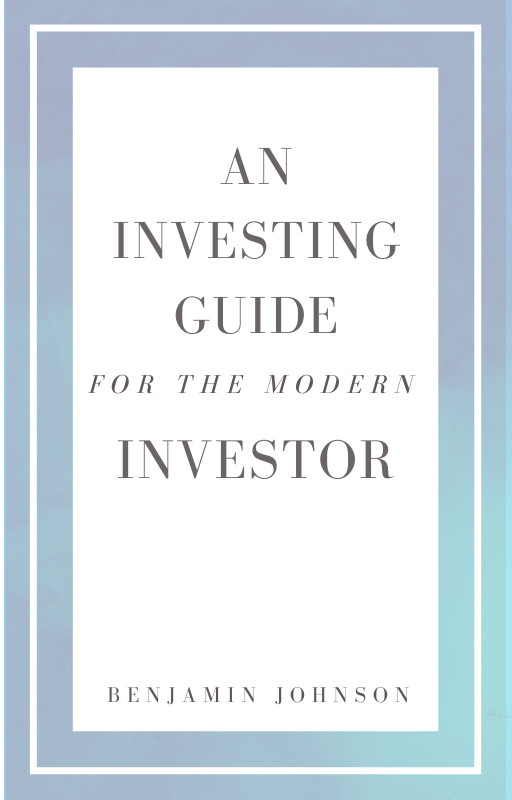 An Investing Guide For the Modern Investor