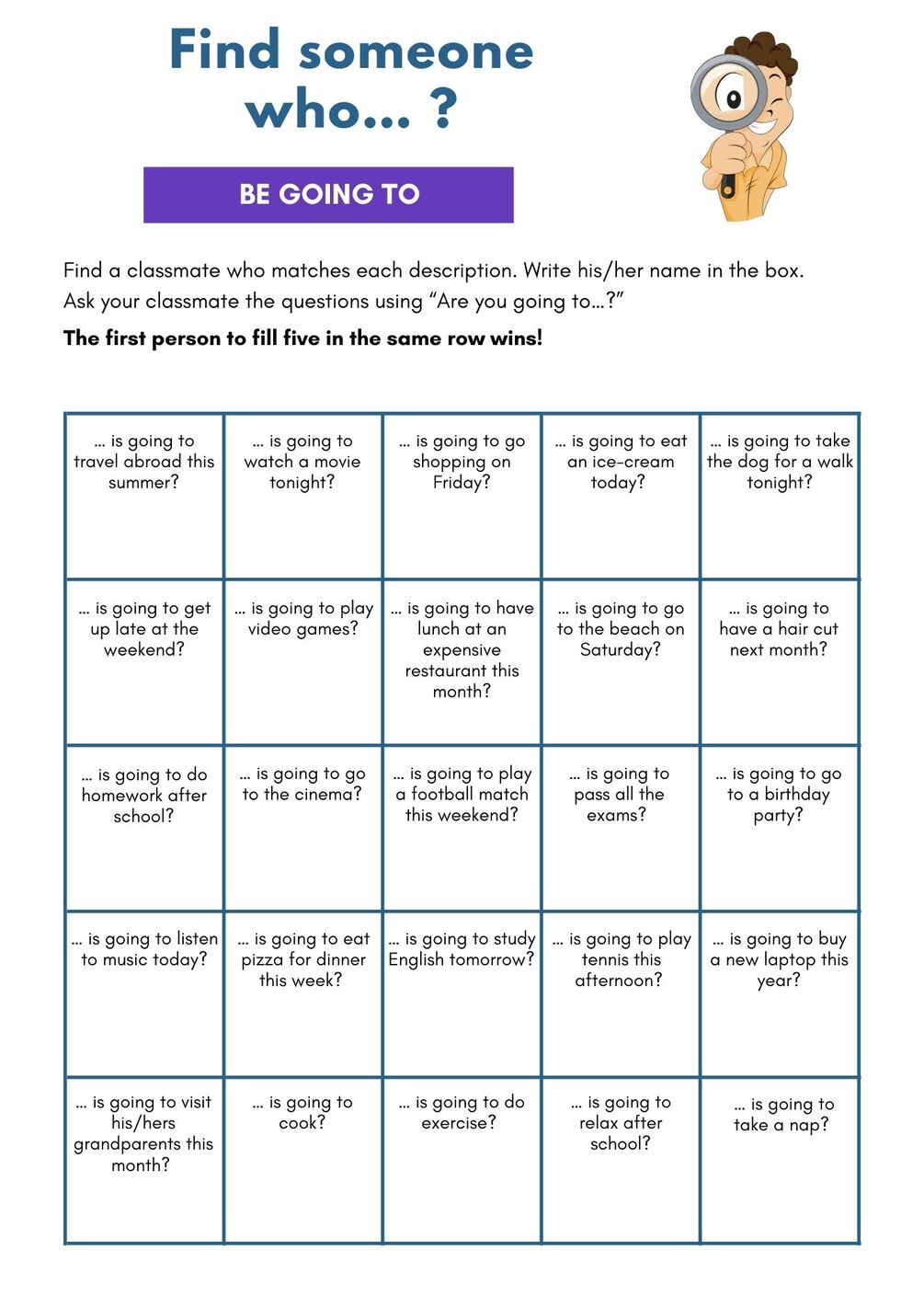 find someone who...? | be going to practice