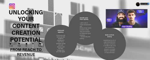 UNLOCKING YOUR CONTENT CREATION POTENTIAL / FROM REACH TO REVENUE