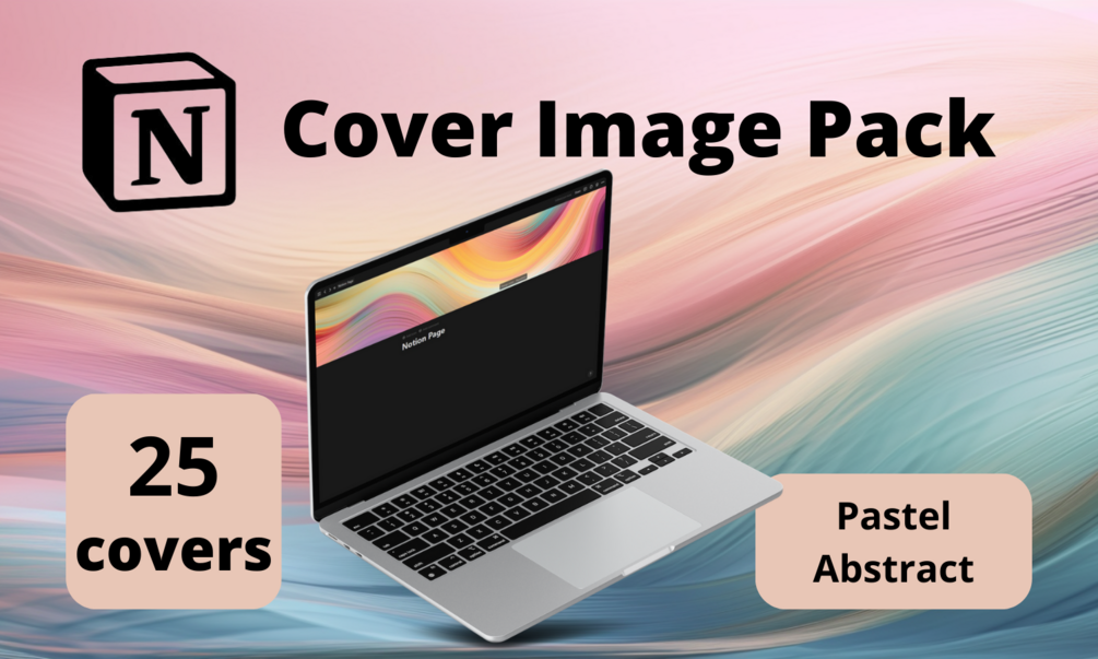 Notion Cover Image Pack - Pastel Abstract Set