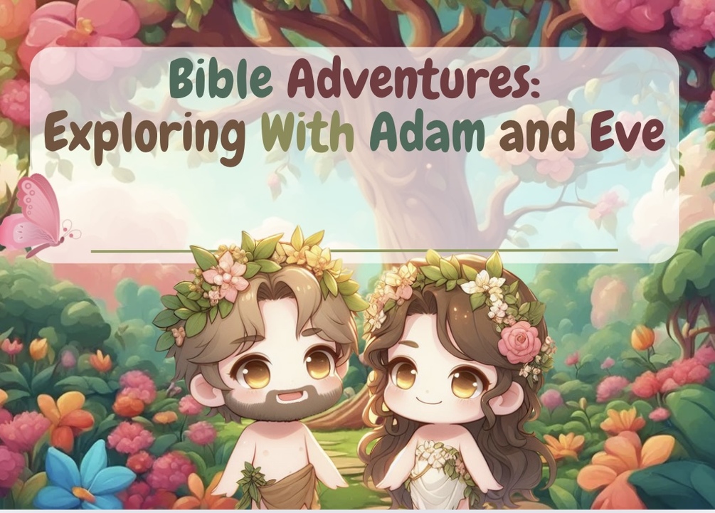 Bible Adventures: Exploring with Adam and Eve