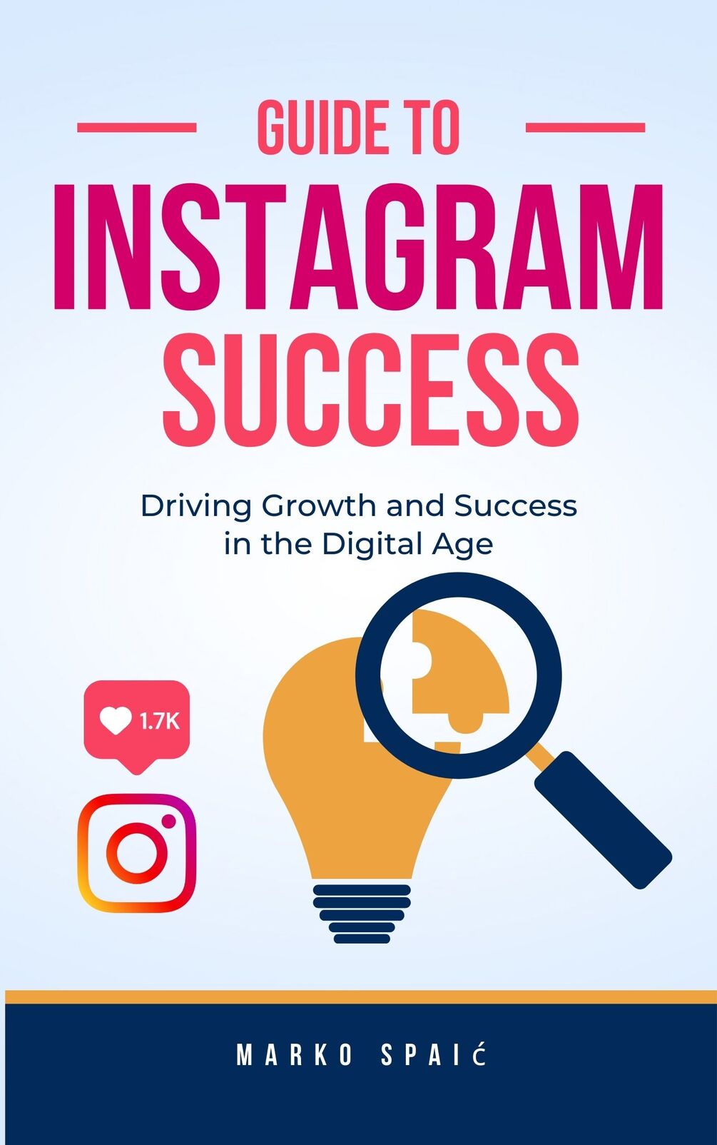 Guide to Instagram Success