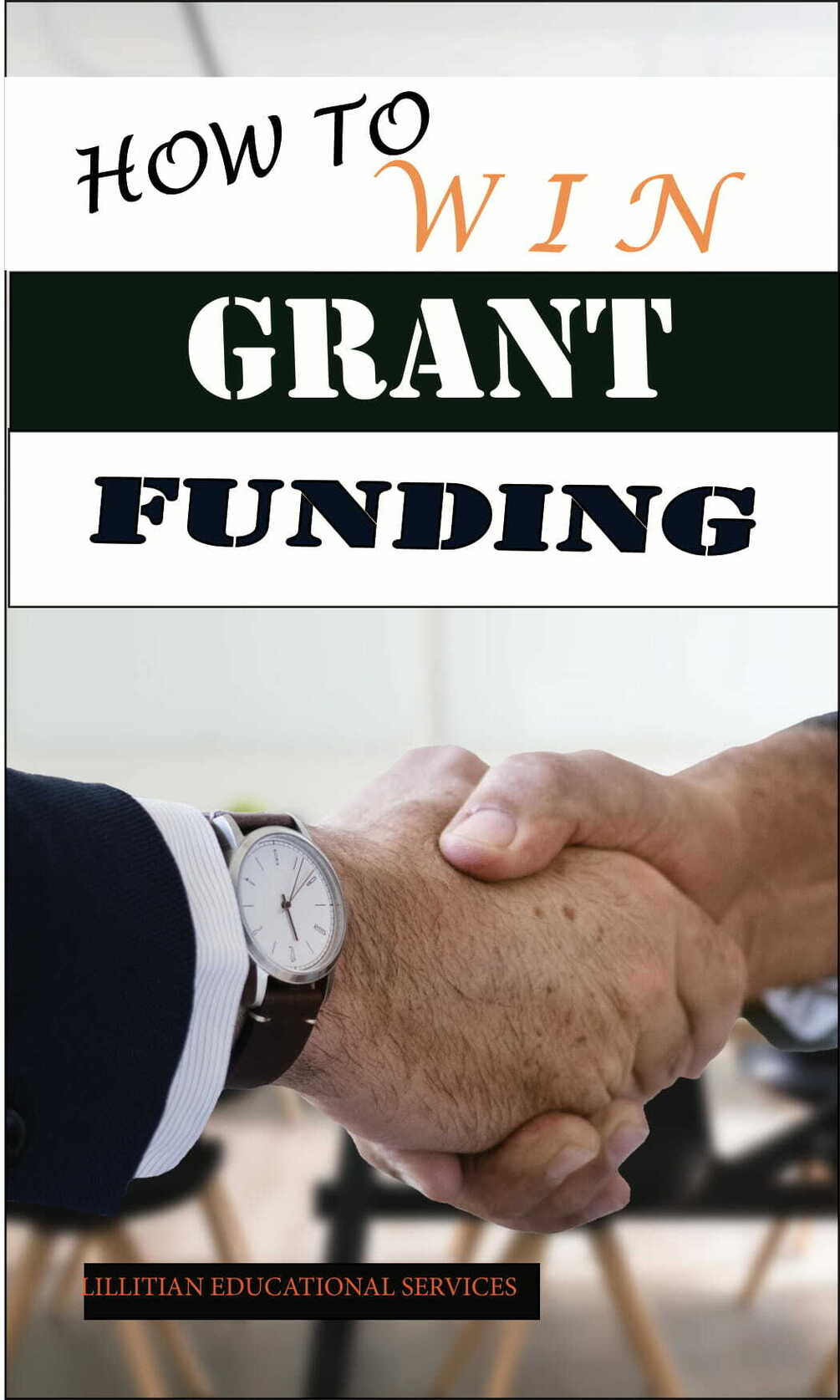 HOW TO WIN GRANT FUNDING