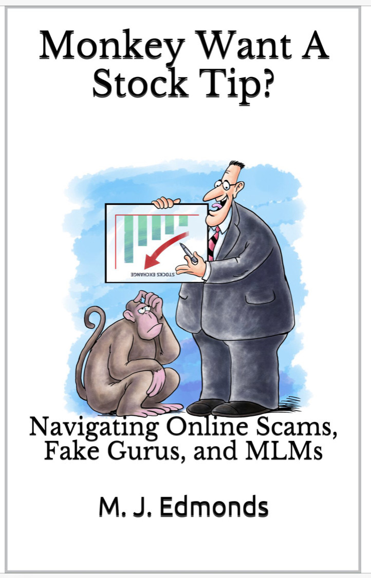Monkey Want A Stocktip? Navigating Online Scams, Fake Gurus, and MLMs