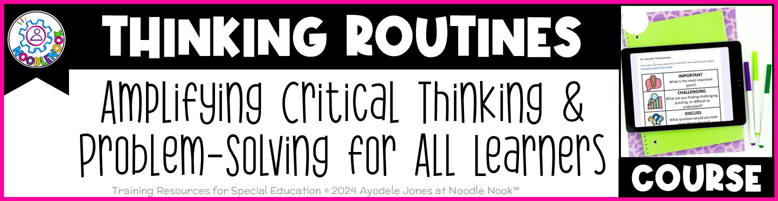 Thinking Routines in Special Ed (Digital Course) Supporting Diverse ...