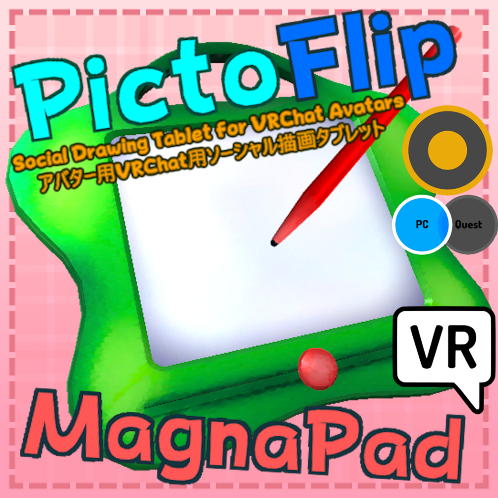 [VRChat] PictoFlip: MagnaPad - Social Drawing Tablet for Avatars!