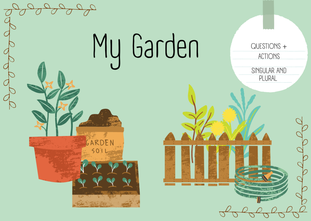 Garden Questions & Actions
