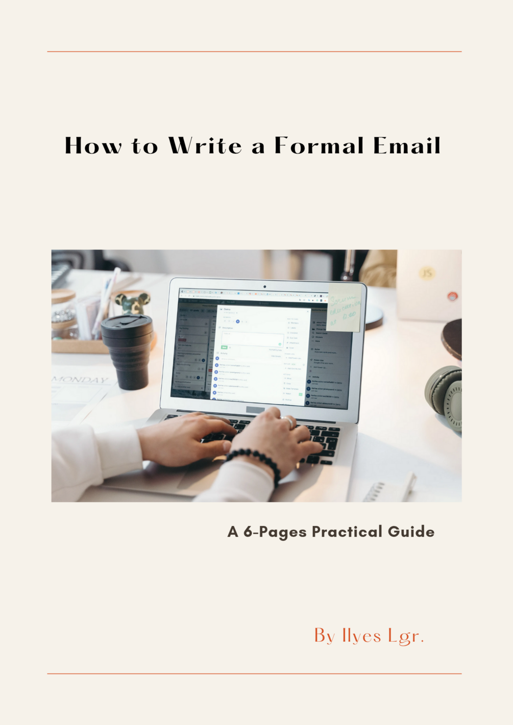 How to Write a Formal Email - A 6-Pages practical Guide