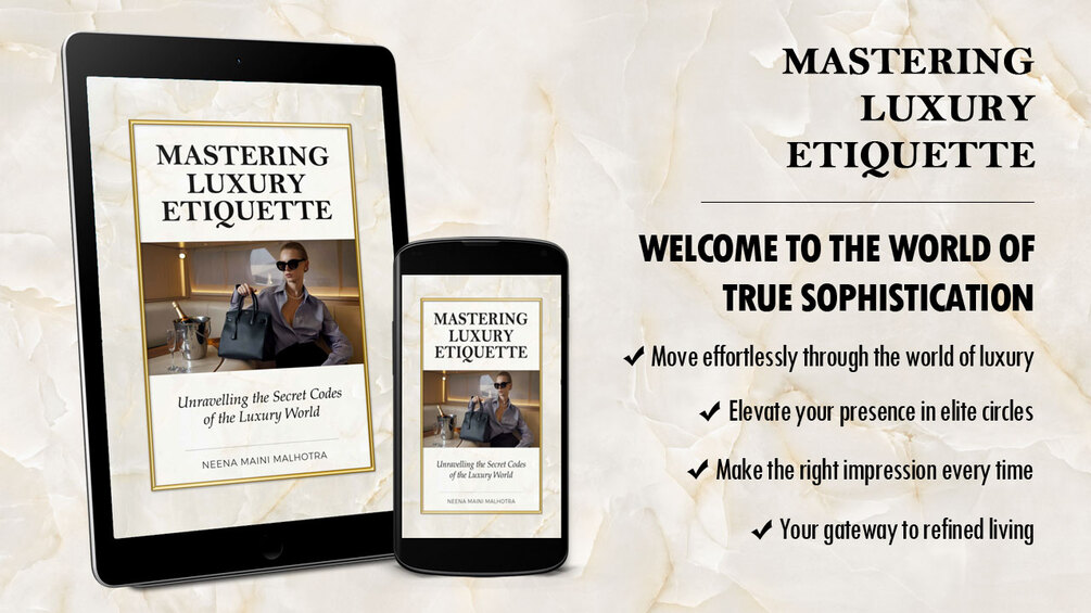 Mastering Luxury Etiquette