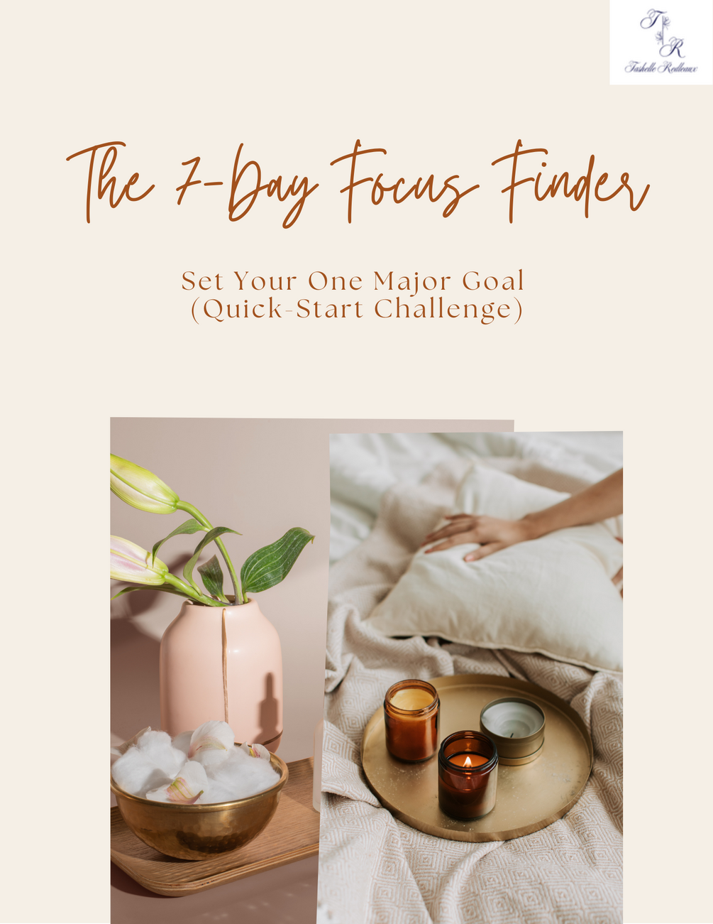 The 7-Day Focus Finder: Set Your One Major Goal (Quick-Start Challenge)
