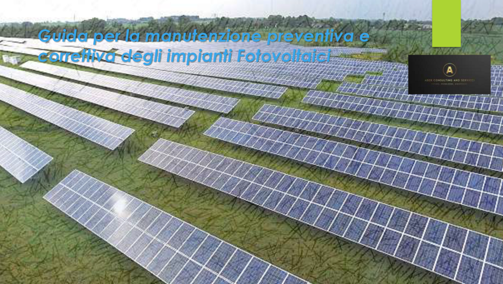 Guida per la manutenzione degli impianti fotovoltaici
