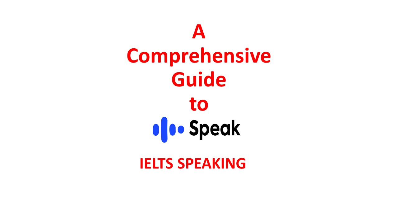 A Comprehensive Guide to IELTS Speaking
