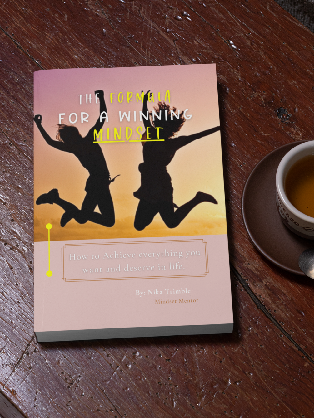 The Formula for a Winning Mindset- Ebook