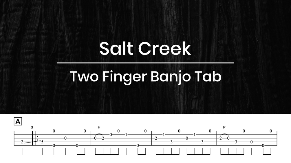 Salt Creek - Two Finger Banjo Tab