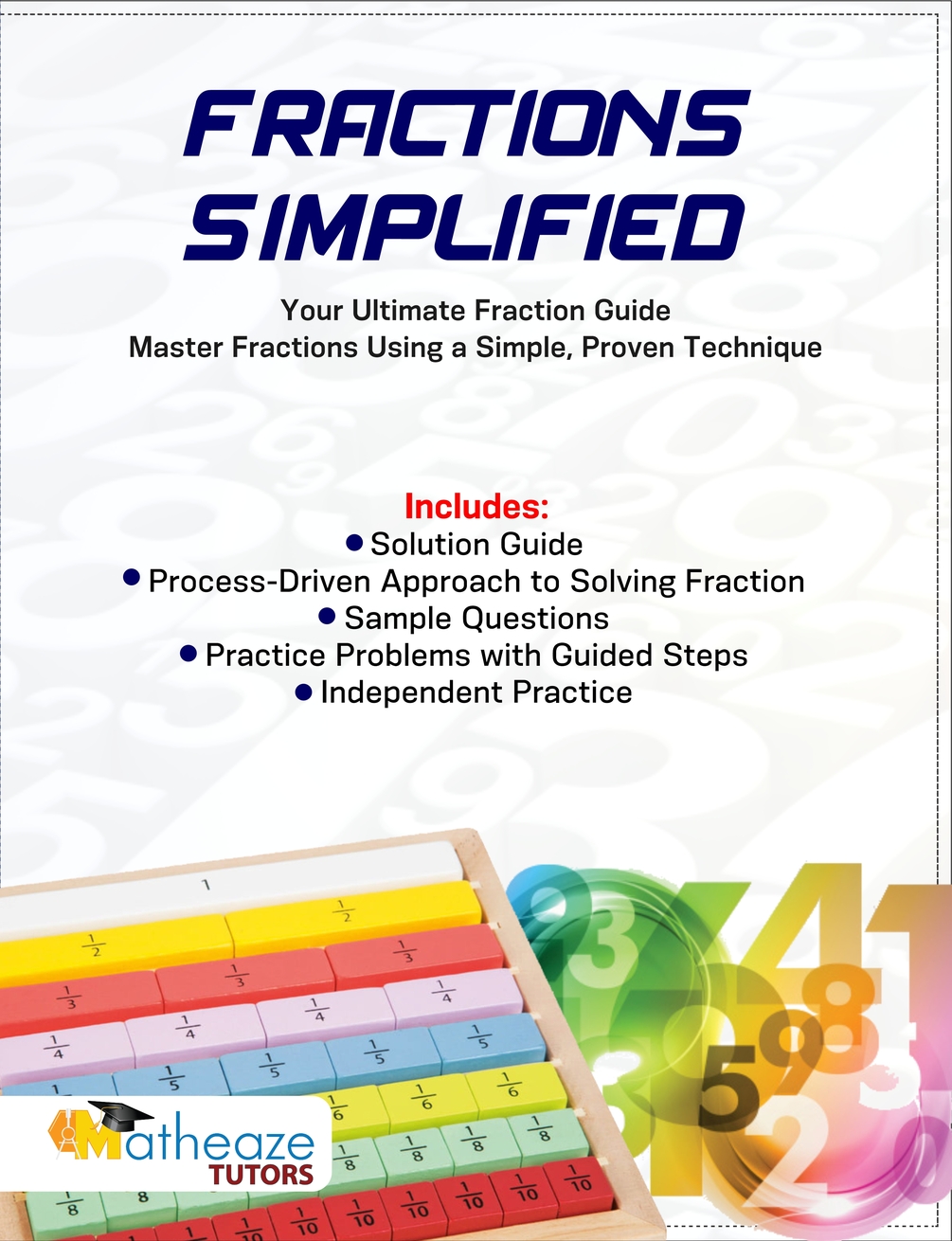 Fractions Simplified - Your Guide to Fractions Mastery