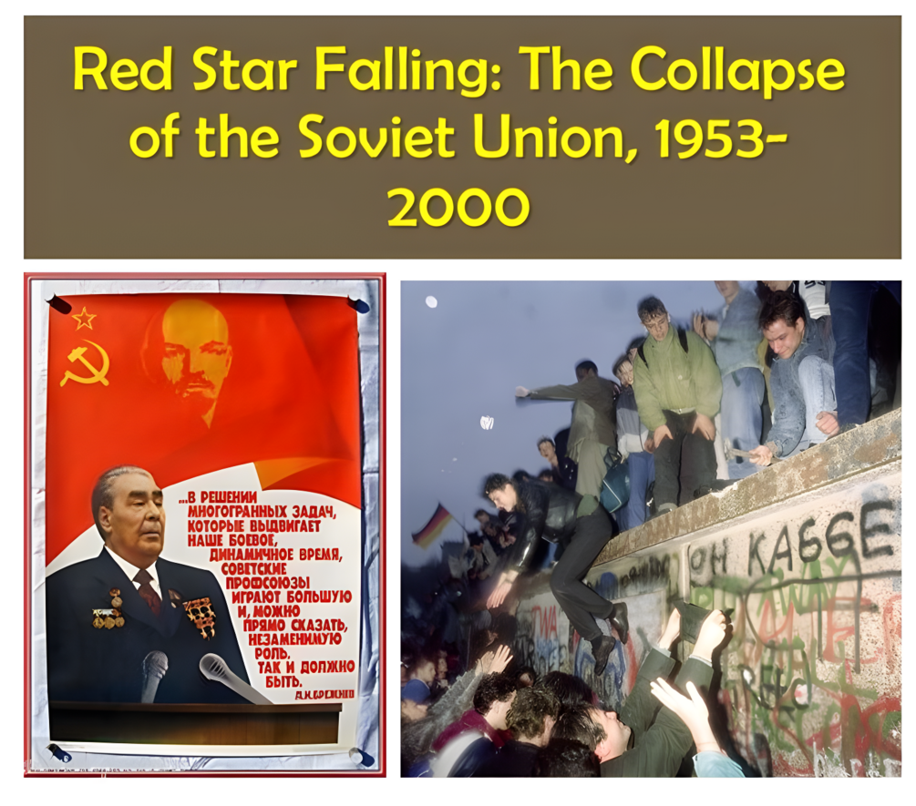Red Star Falling: The Collapse of the Soviet Union