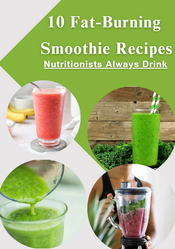 Top 10 Fat-Burning Smoothie Recipes + 100 more Smoothie Recipes