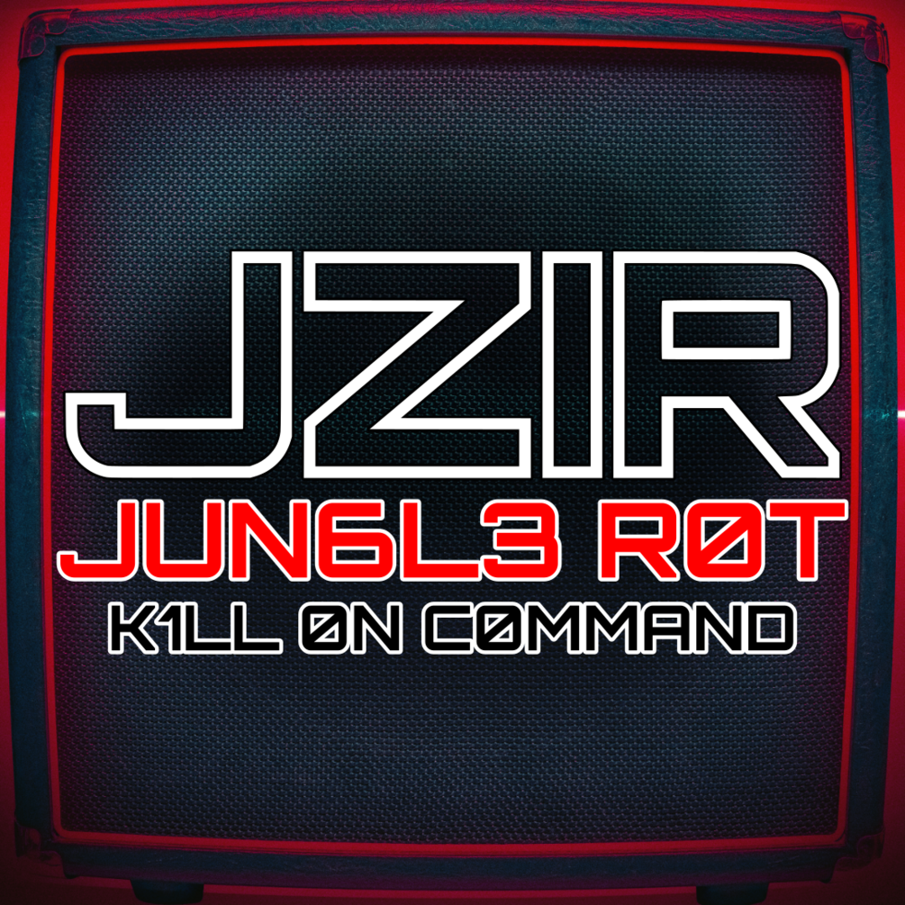 JUN6L3 R0T - K1LL 0N C0MMAND