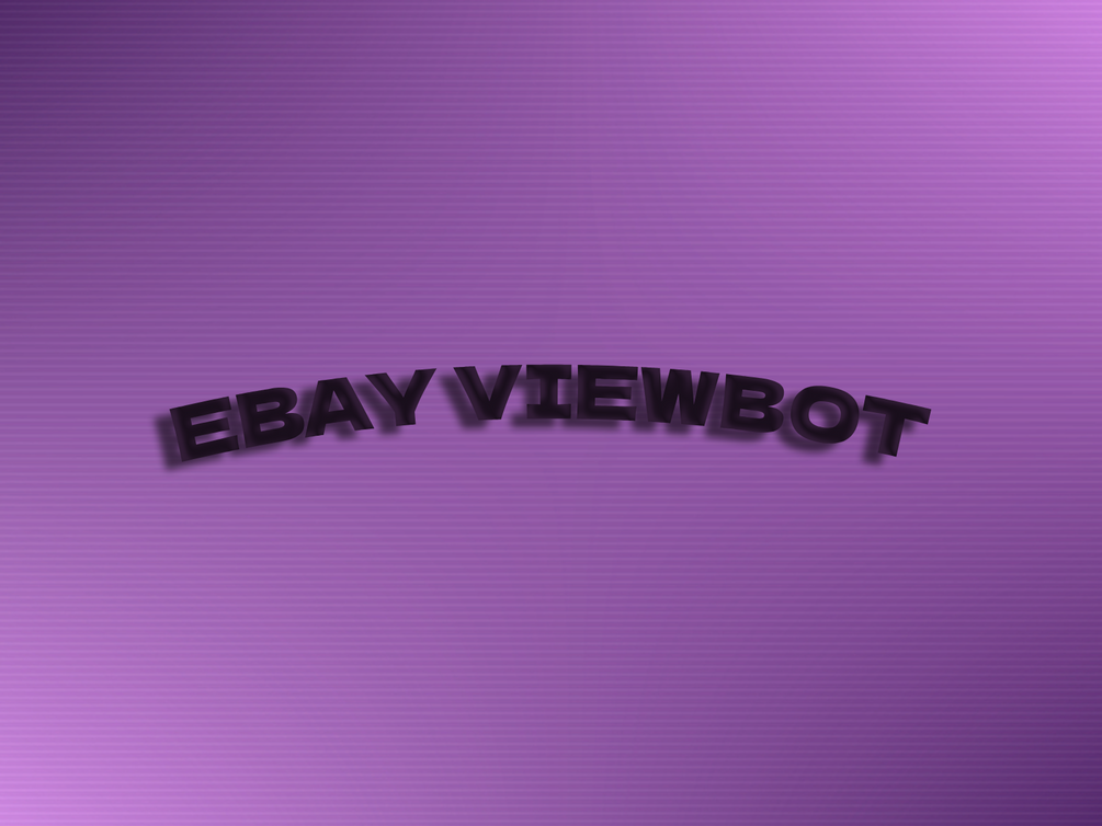 Ebay View Bot