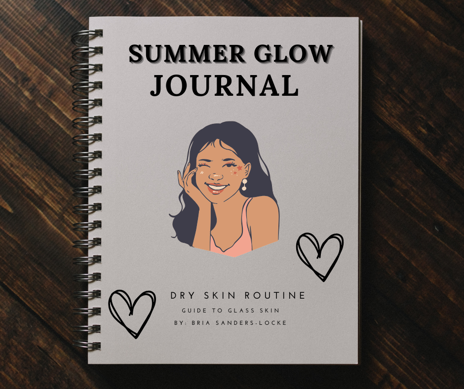 Summer Glow Journal- Dry Skin
