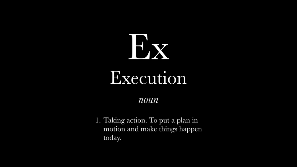 Execution Definition Inspirational Quote