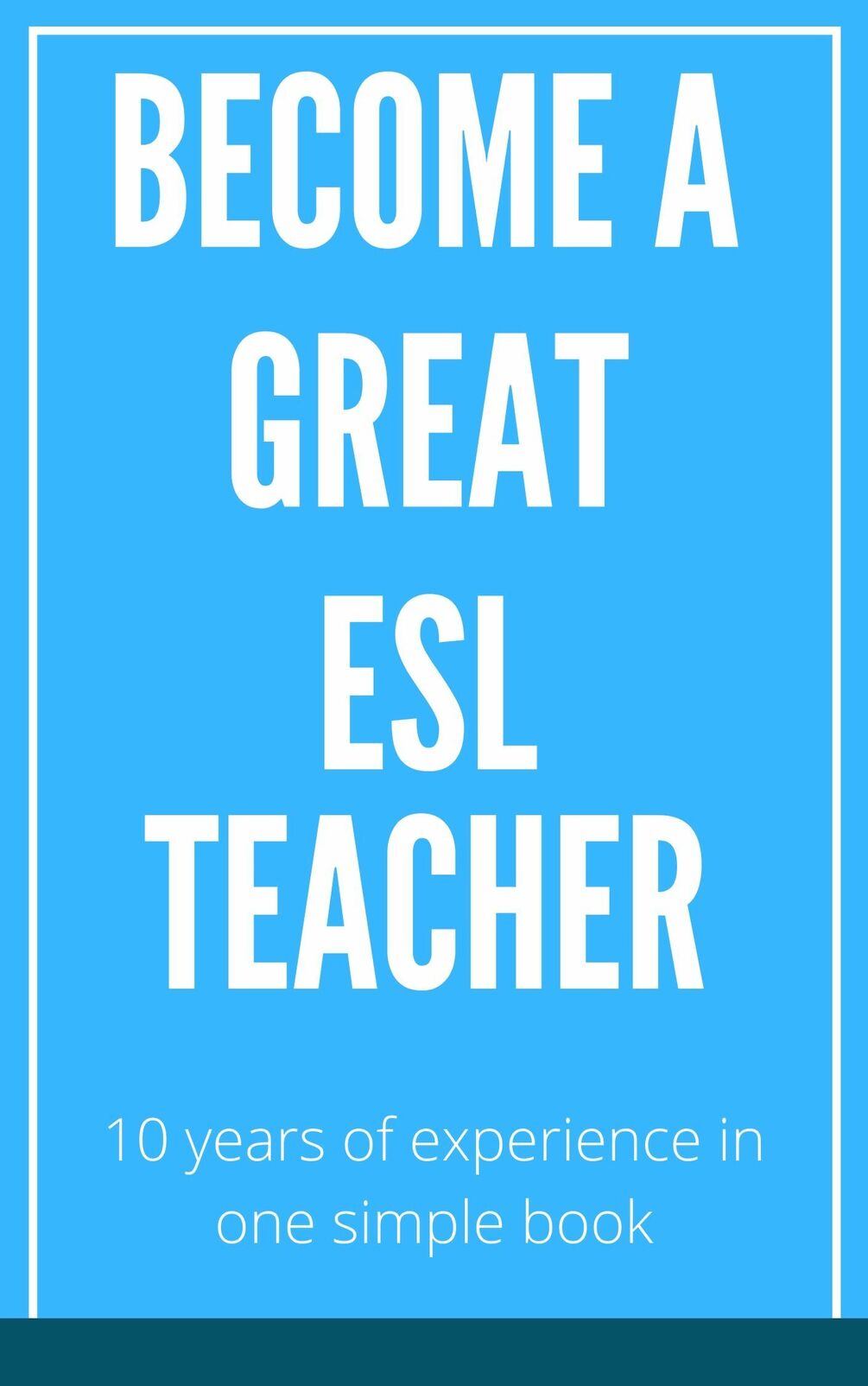 Become a great ESL teacher
