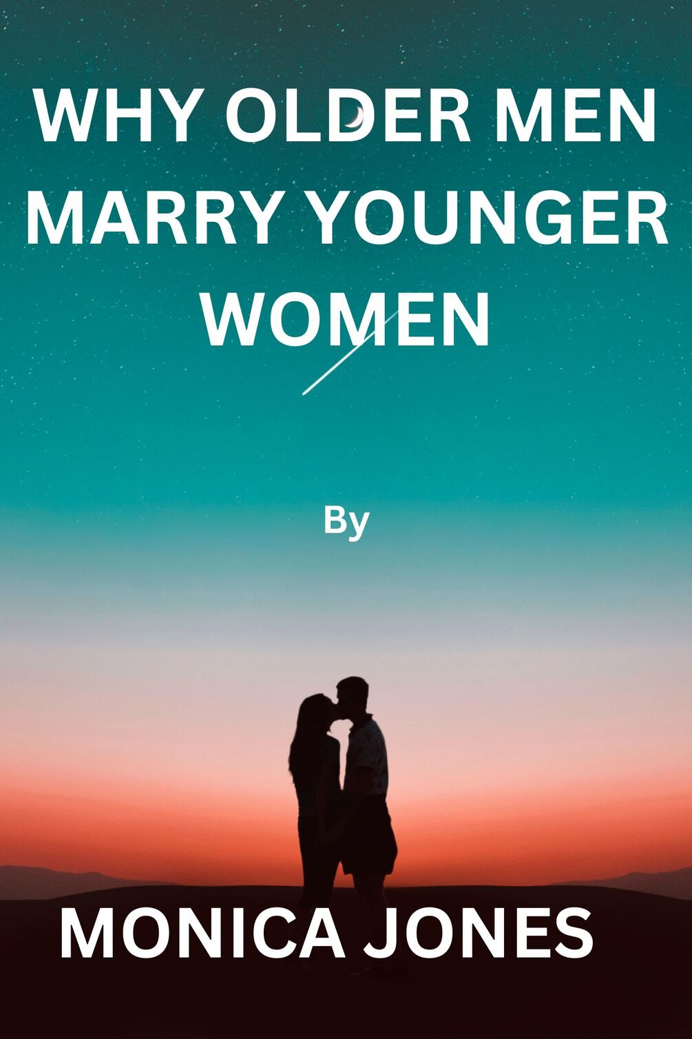 WHY OLDER MEN MARRY YOUNGER WOMEN