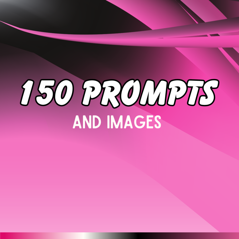 150 Prompts with Images