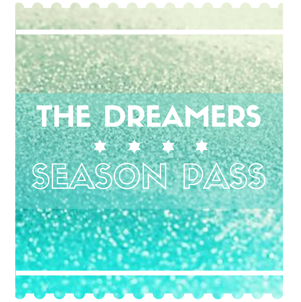 THE DREAMERS Season Pass