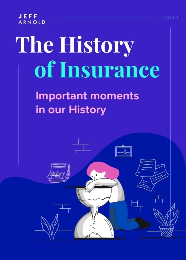 The History of Insurance