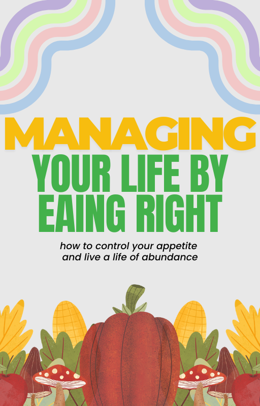 Managing Your Life by Eating Right by BloomforHealth