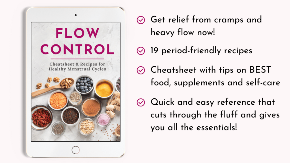 Flow Control - Cheatsheet & Recipes for Healthy Menstrual Cycles