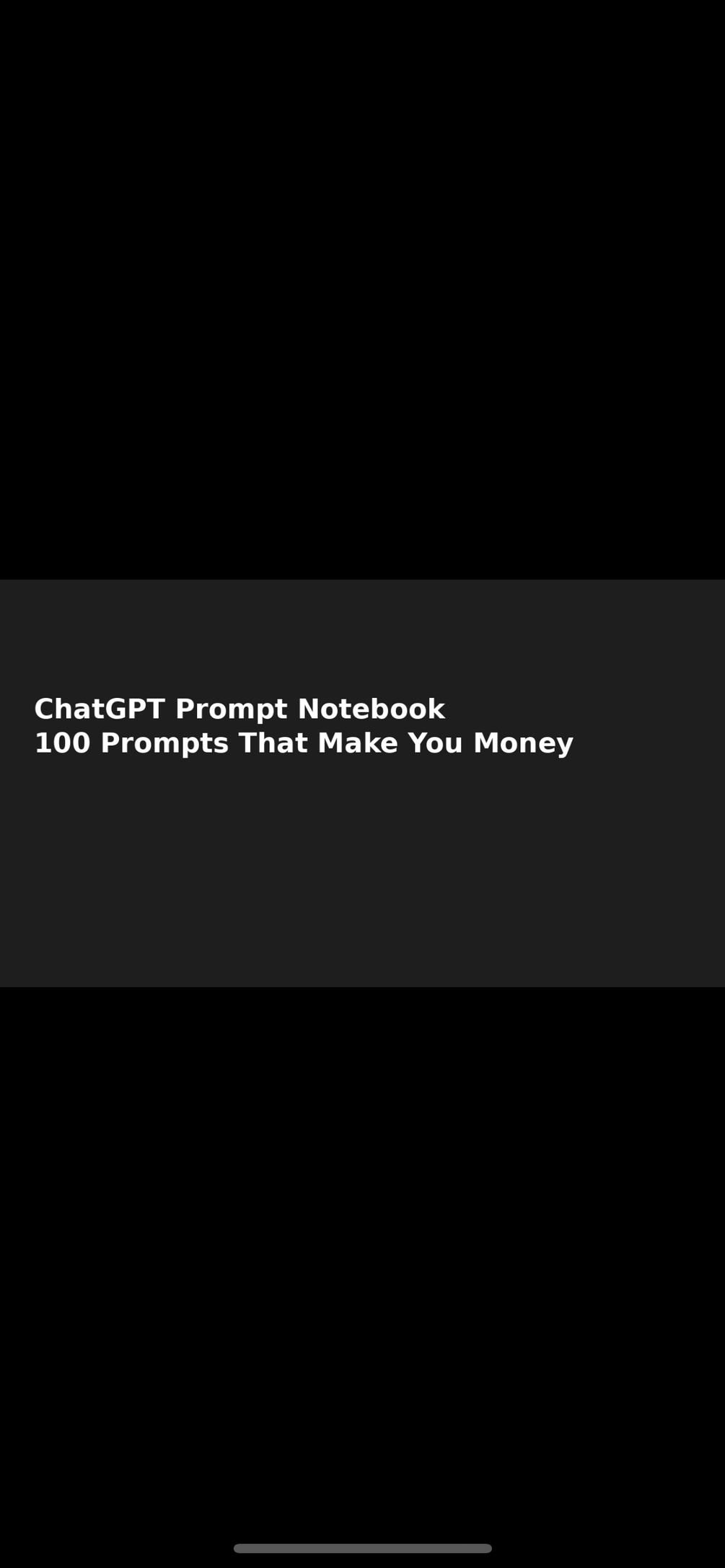 ChatGPT Prompt Notebook: 100 Prompts That Make You Money