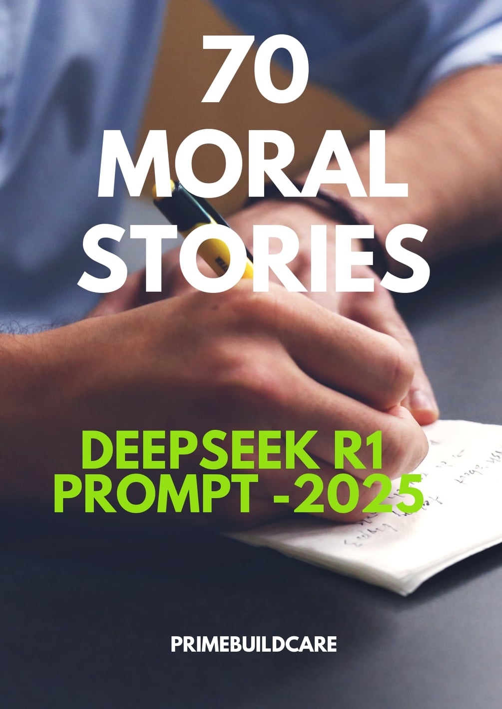 70 MORAL STORIES -PROMPT