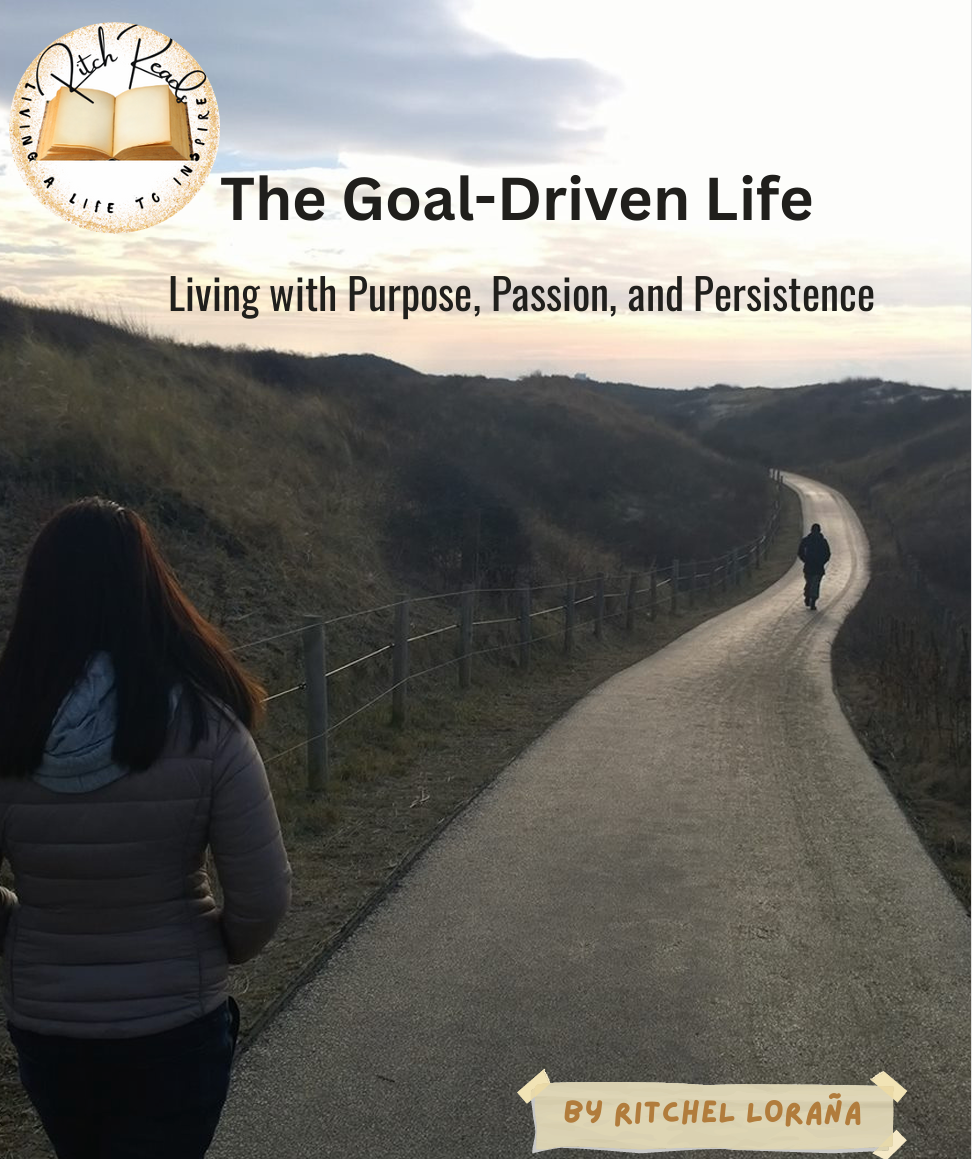 The Goal-Driven Life