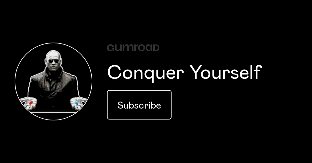 Conquer Yourself