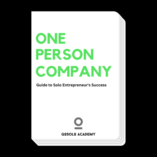 ONE Person Company - A Guide to Solo entrepreneur's Success