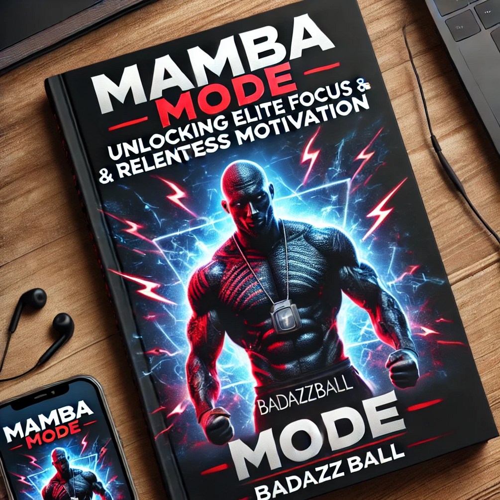 🏀 MAMBA MODE: The Ultimate Focus & Training System (eBook + Soundtrack ...
