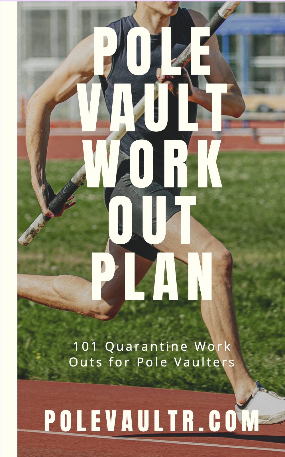 Pole Vault Work Out Plan: Quarantine Edition